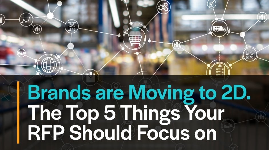 Ready for 2D Codes and GS1 Digital Link? 5 Key Considerations for Your ...